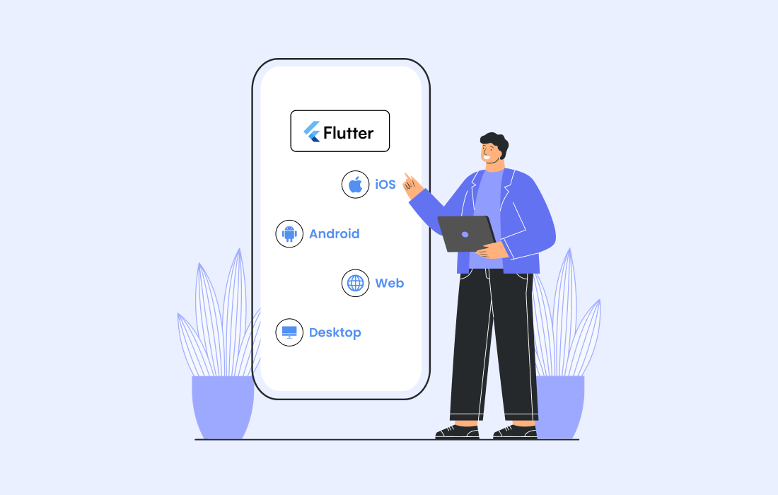 Flutter for Hybrid Apps: Why Flutter is the Best Platform?
