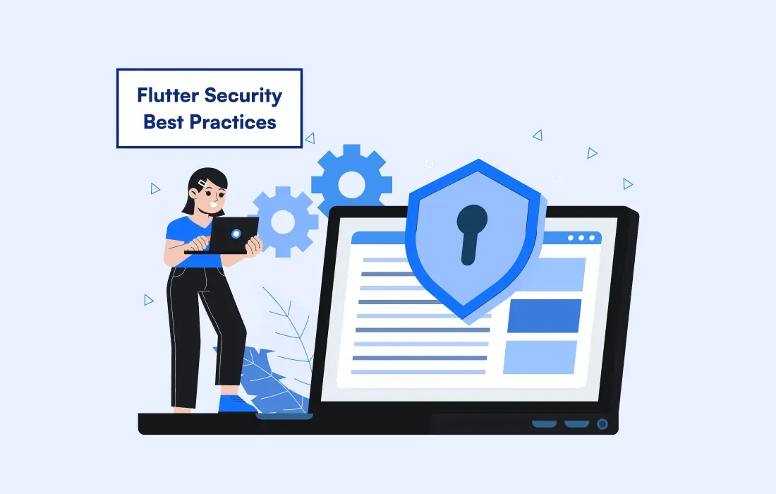 Flutter Security Best Practices: Protect Data and Code