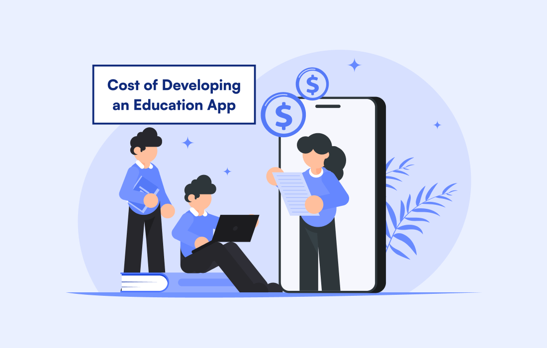 Cost of Developing an Education App: Full Pricing Guide 2025