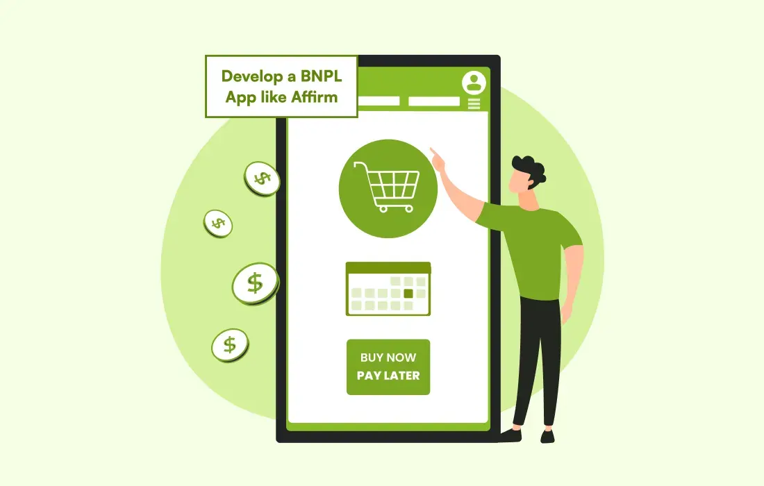 How Much Does it Cost to Develop a BNPL App Like Affirm?